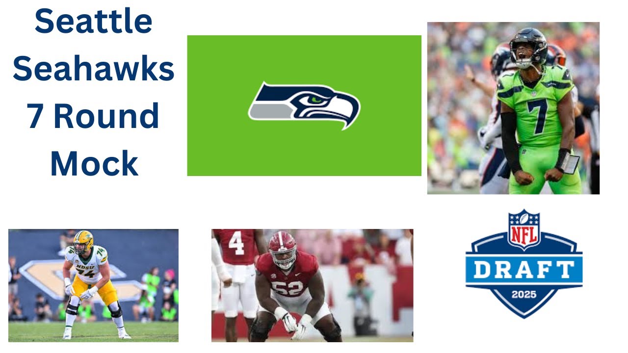 2025 Seattle Seahawks 7 Round Mock Draft - What does the future hold ...