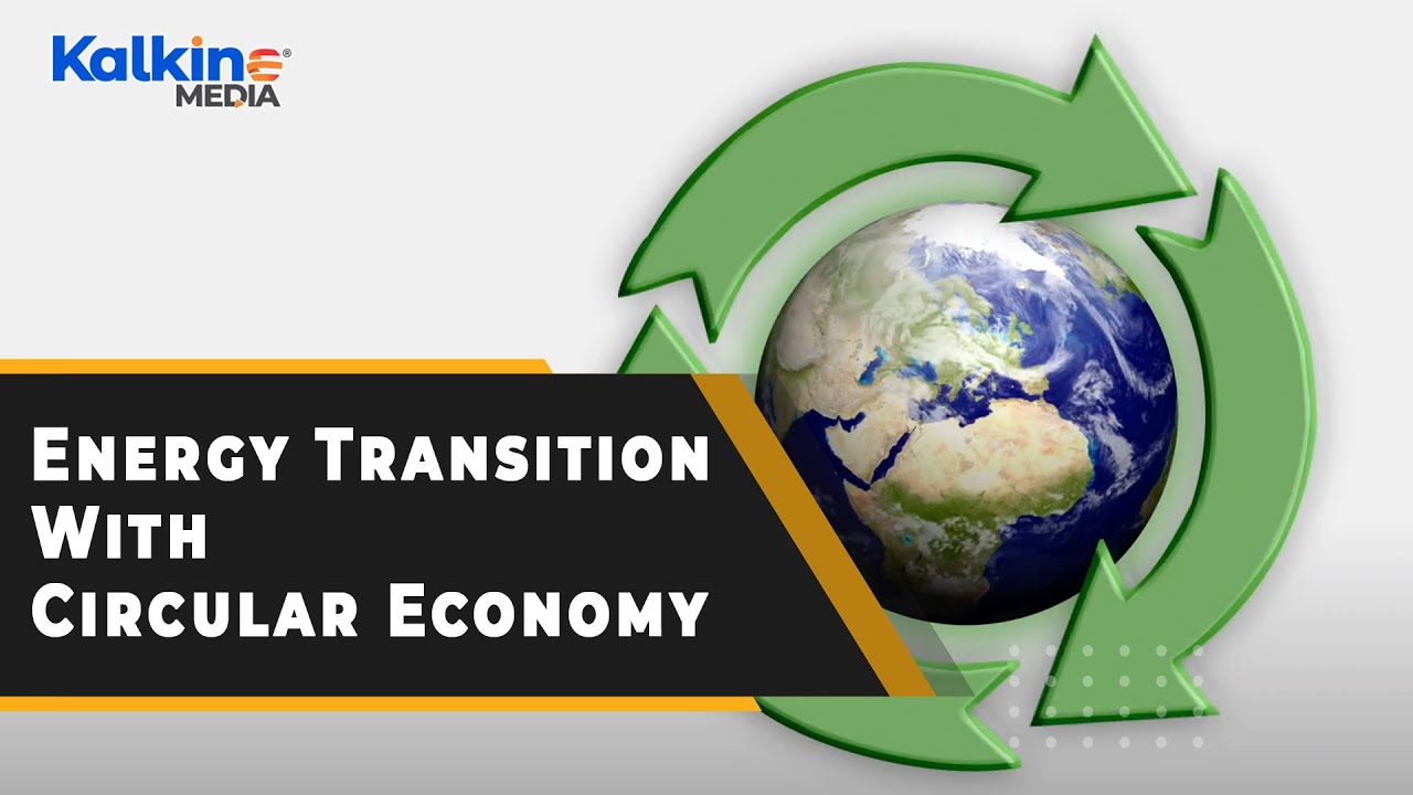 What Is Circular Economy? Why Is It a Vital Pillar Of Energy Transition ...
