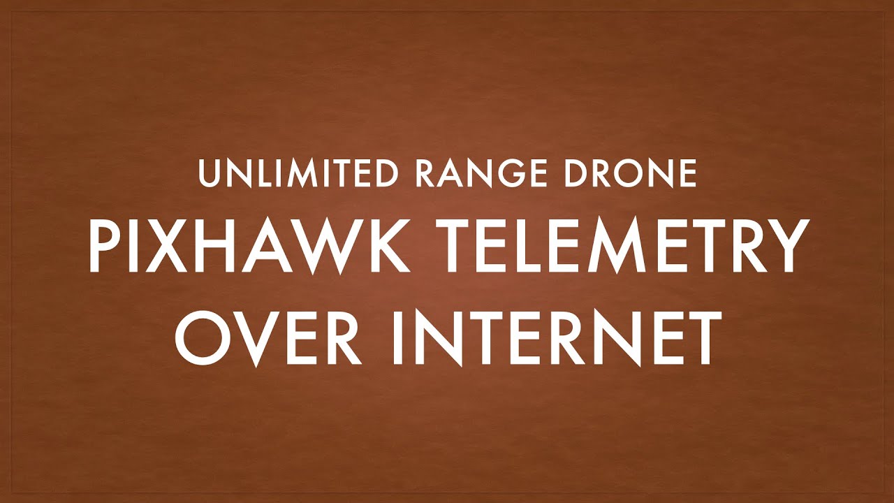 Unlimited Range Pixhawk Telemetry over Internet using Raspberry Pi and MAVProxy - YouTube