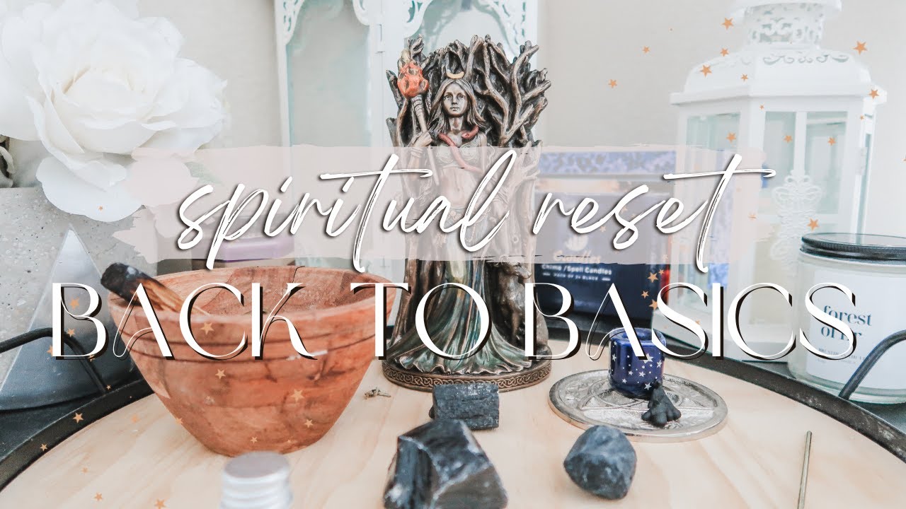 spiritual reset 🔮 🪬 getting back to basics - YouTube