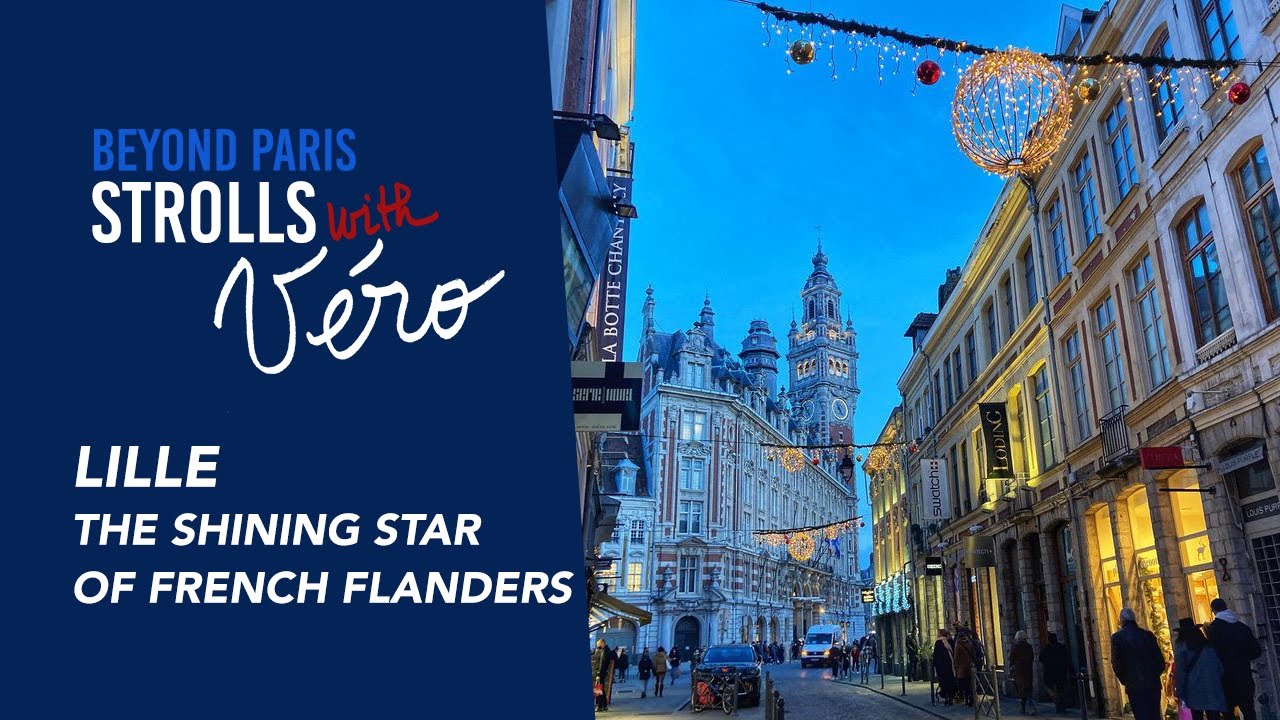 Lille, the shining star of French Flanders - YouTube