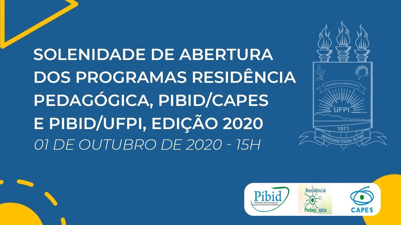 ABERTURA PIBIB/CAPES E PIBID/UFPI - YouTube