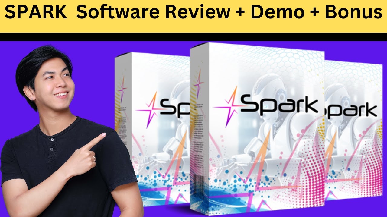 SPARK Software Review + Demo + Bonus - YouTube