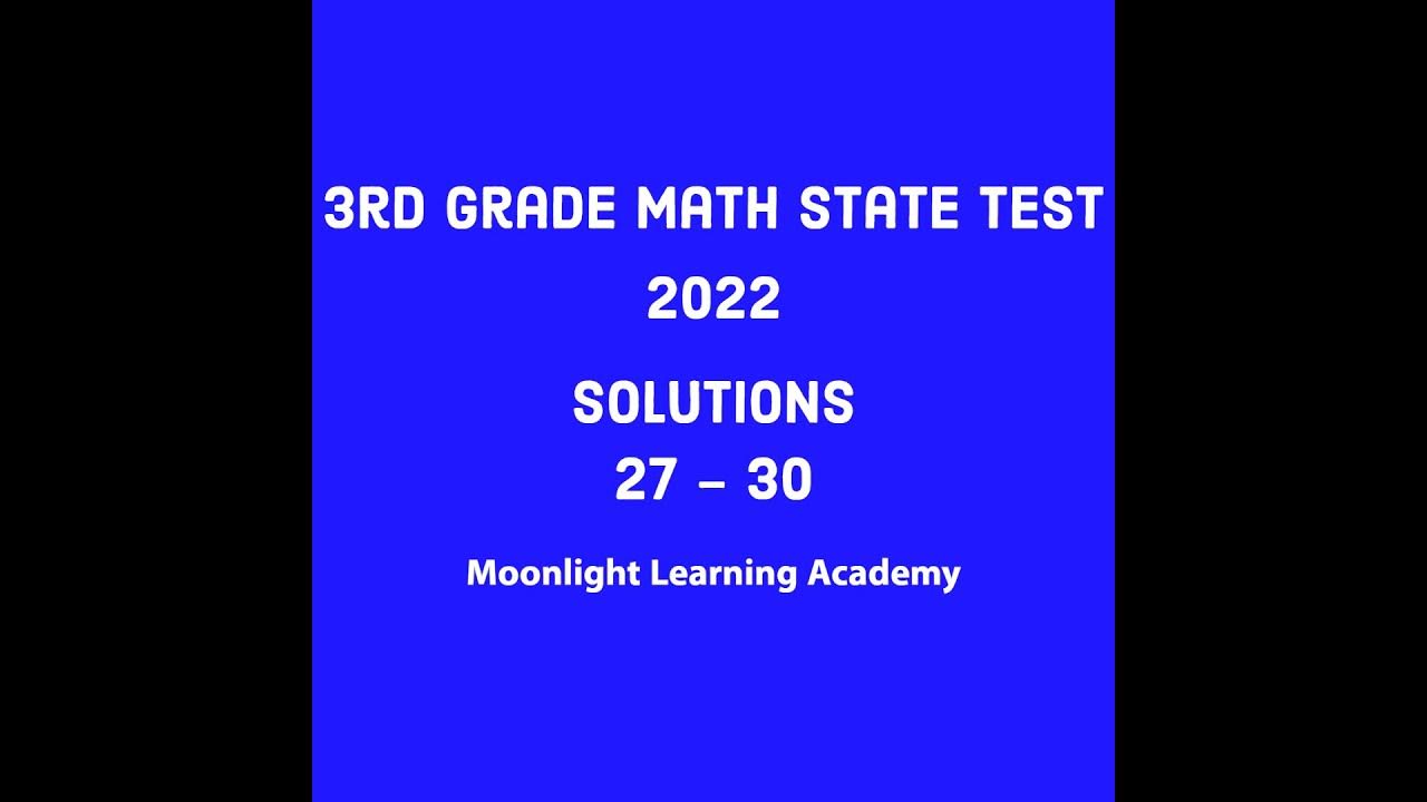 3rd Grade State Test 2022 Questions 27 30 YouTube 3rd-grade-state-test-2022-questions-27-30-youtube