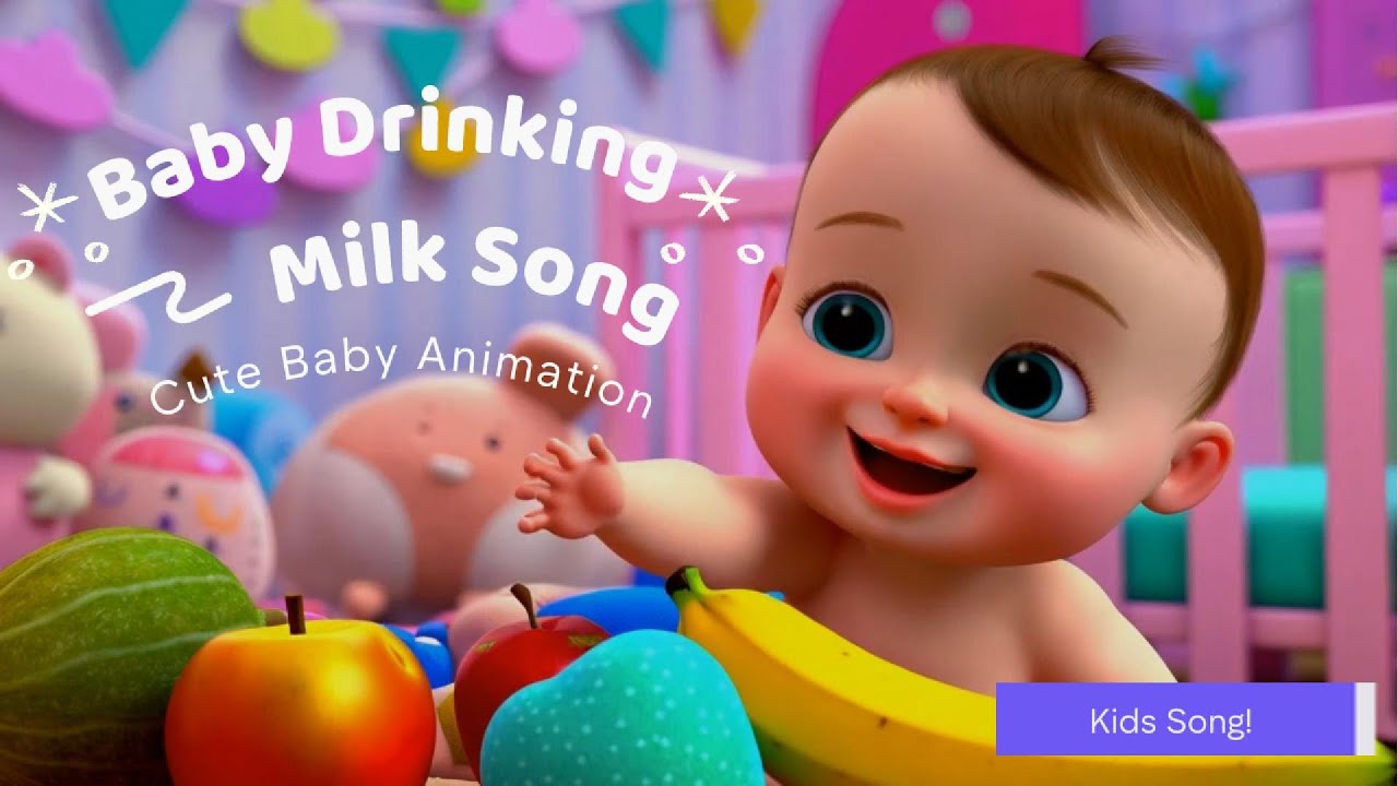 Baby Drinking Milk Song | Cute Baby Animation | Nursery Rhymes | Kids ...