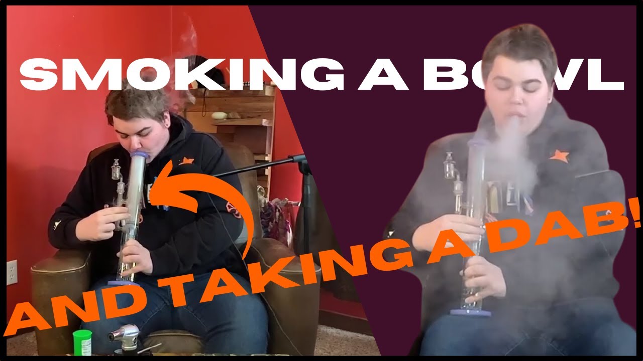 SMOKING A BOWL AND TAKING A DAB AT THE SAME TIME!?! - YouTube