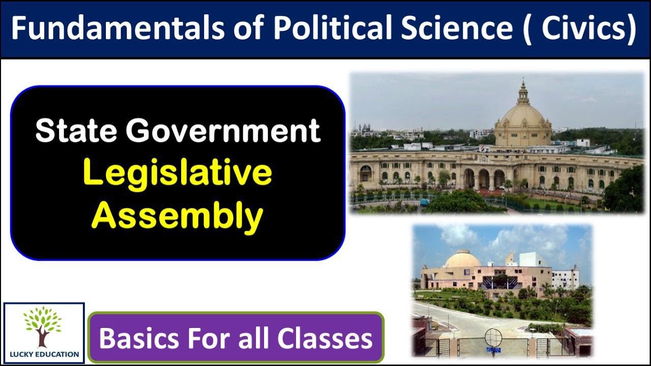 Legislative Assembly - State Legislature - State Government - Political ...