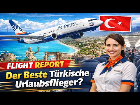 Sun Express: Der beste türkische Urlaubsflieger?