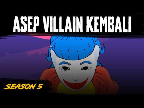ASEP VILLAIN KEMBALI