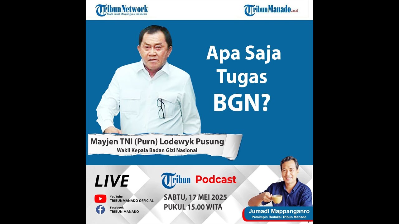 Apa Saja Tugas dan Fungsi BGN? | Wakil Ketua BGN Mayjen (Purn) Lodewjk ...