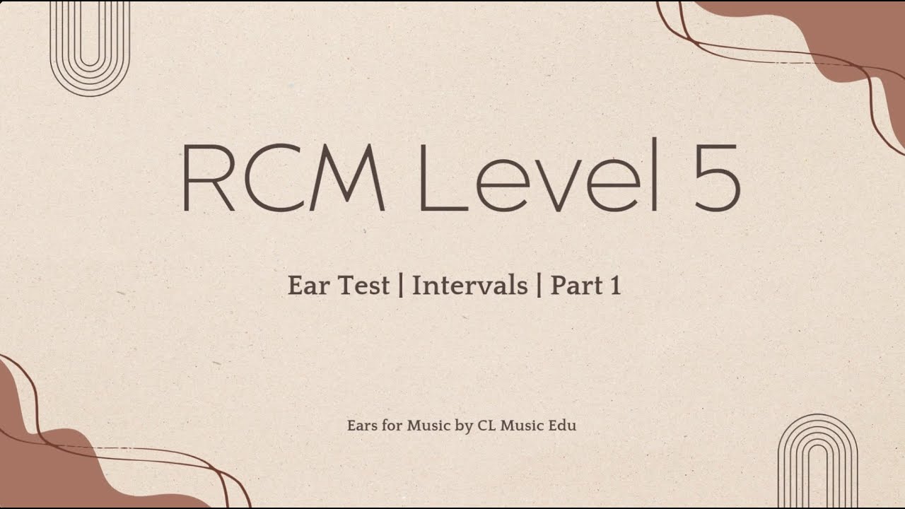 RCM Level 5 Ear Test | Intervals | Part 1 - YouTube