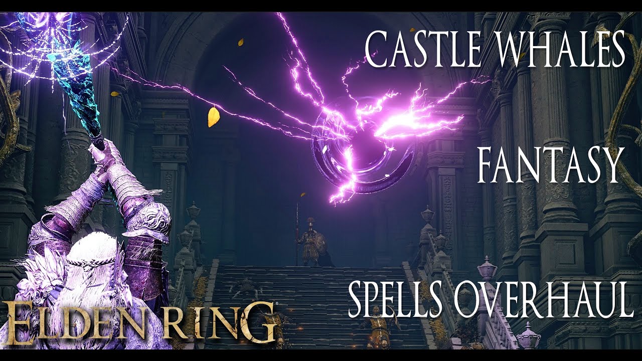 Castle's Fantasy Spells Overhaul [ELDEN RING] - YouTube