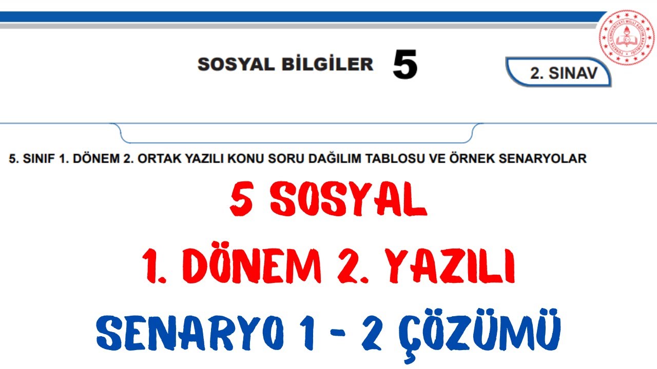5. SINIF SOSYAL BİLGİLER SENARYO ÇÖZÜMLERİ 1. DÖNEM 2. YAZILI (Sosyal ...