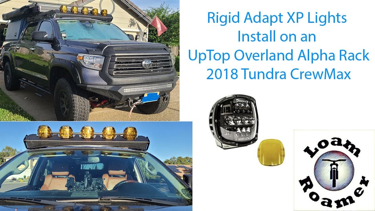 Installing Rigid Adapt XP Lights on Uptop Overland Alpha Rack with Baja ...