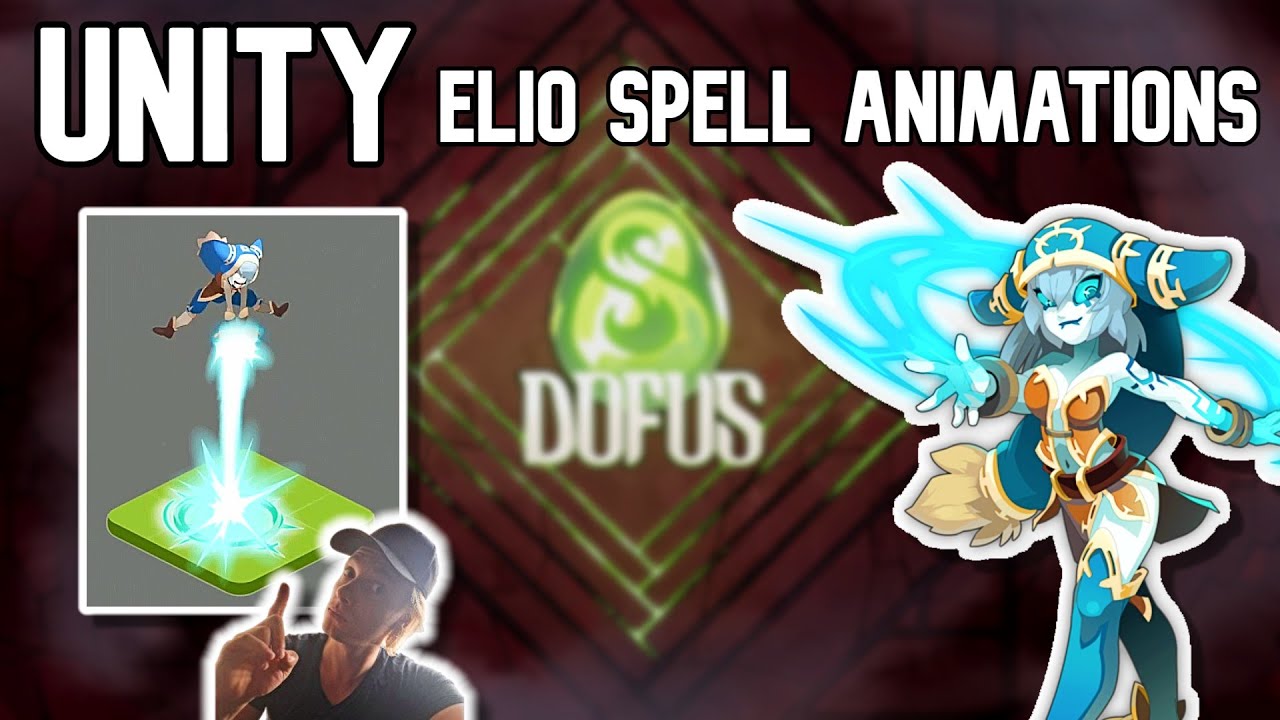 DOFUS UNITY 2024 - NEW ELIO SPELL ANIMATIONS! - YouTube
