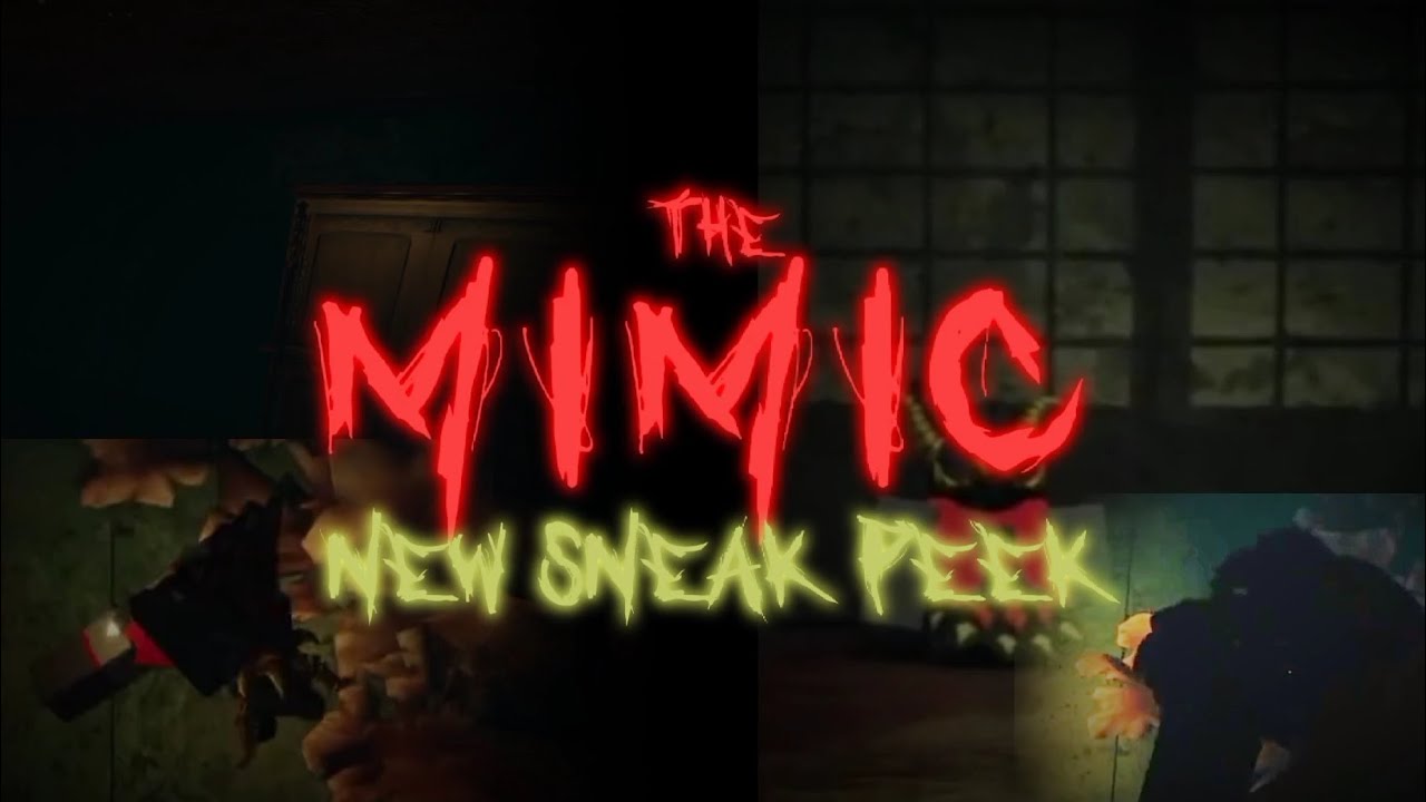 [THE MIMIC] New Sneak Peek (Gameplay) - YouTube