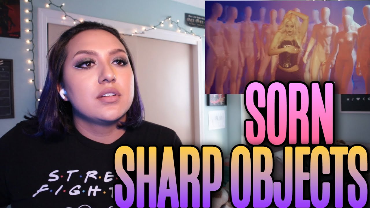 Sorn Sharp Objects Mv Reaction Youtube