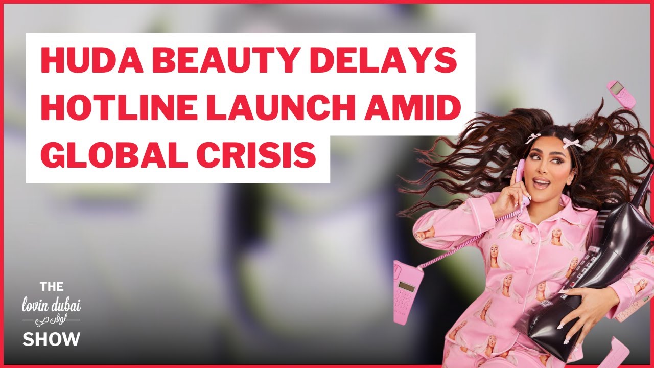 Huda Beauty Delays Hotline Launch Amid Global Crisis - YouTube