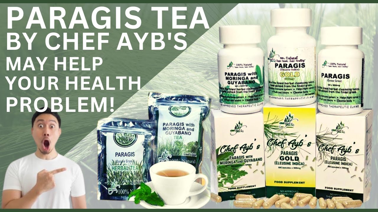 PARAGIS TEA & CAPSULE TESTIMONY By Chef Aybs #Paragis #ParagisTea # ...
