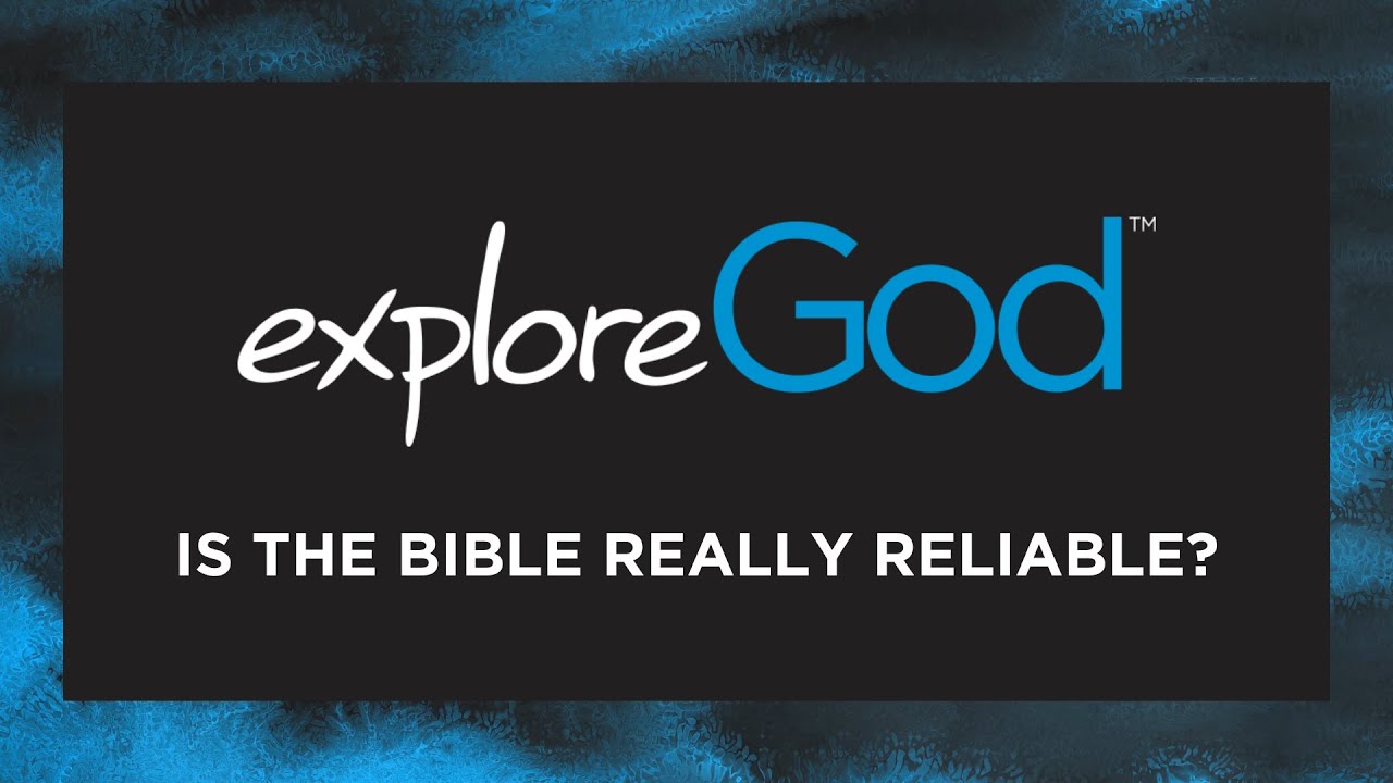 Explore God: Is the Bible Reliable? | Pastor Tim Inman | Harbor Light ...