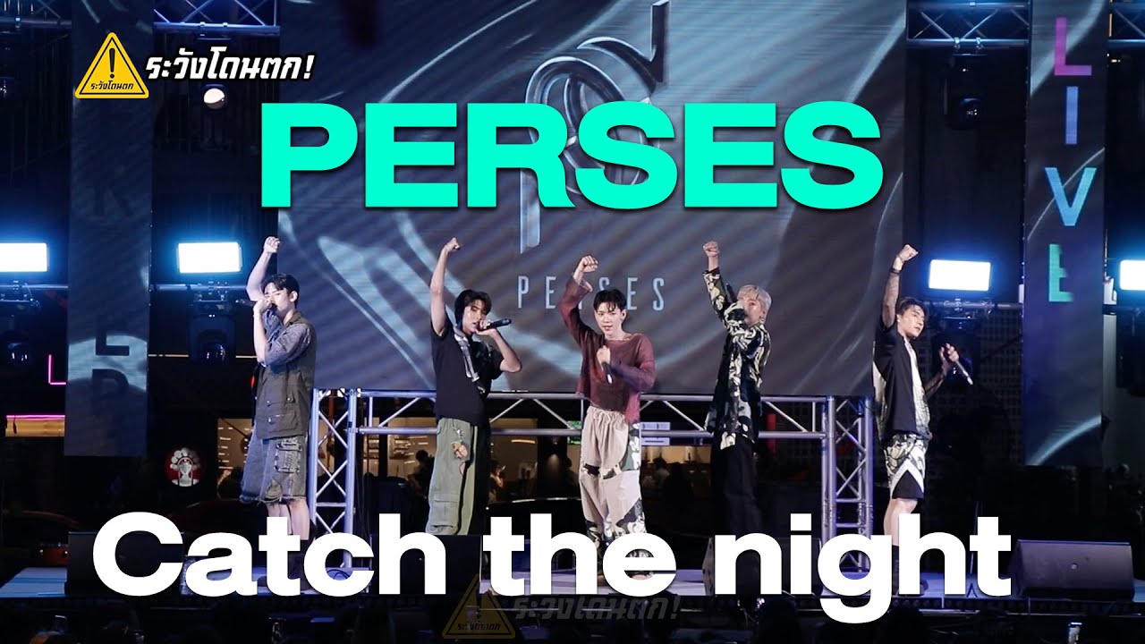 PERSES - Catch the night @ SIAM CENTER LIVE MUSIC - YouTube