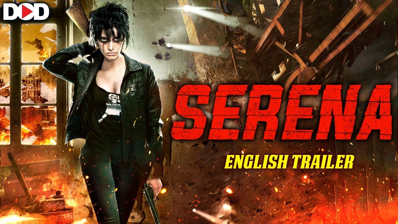 SERENA - English Trailer | Live Now For Free | Download App | Dimension ...