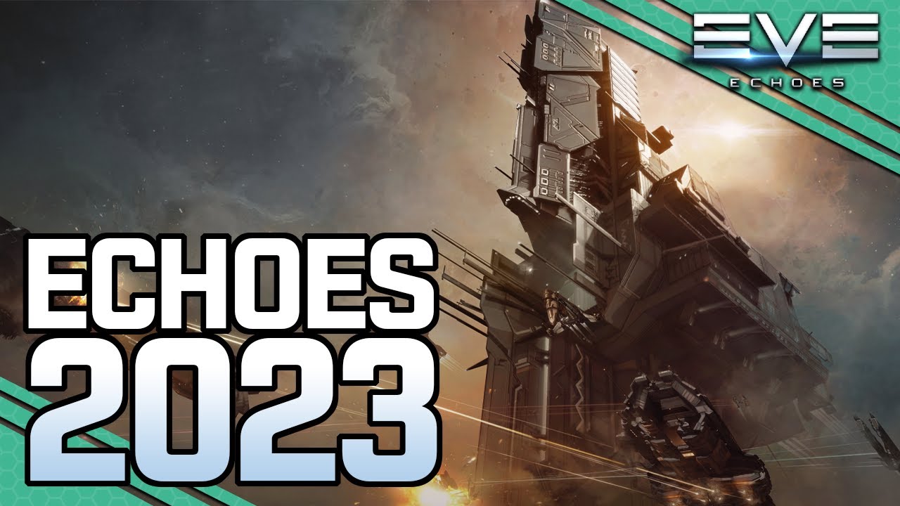 The State of ECHOES In 2023 || EVE Echoes - YouTube