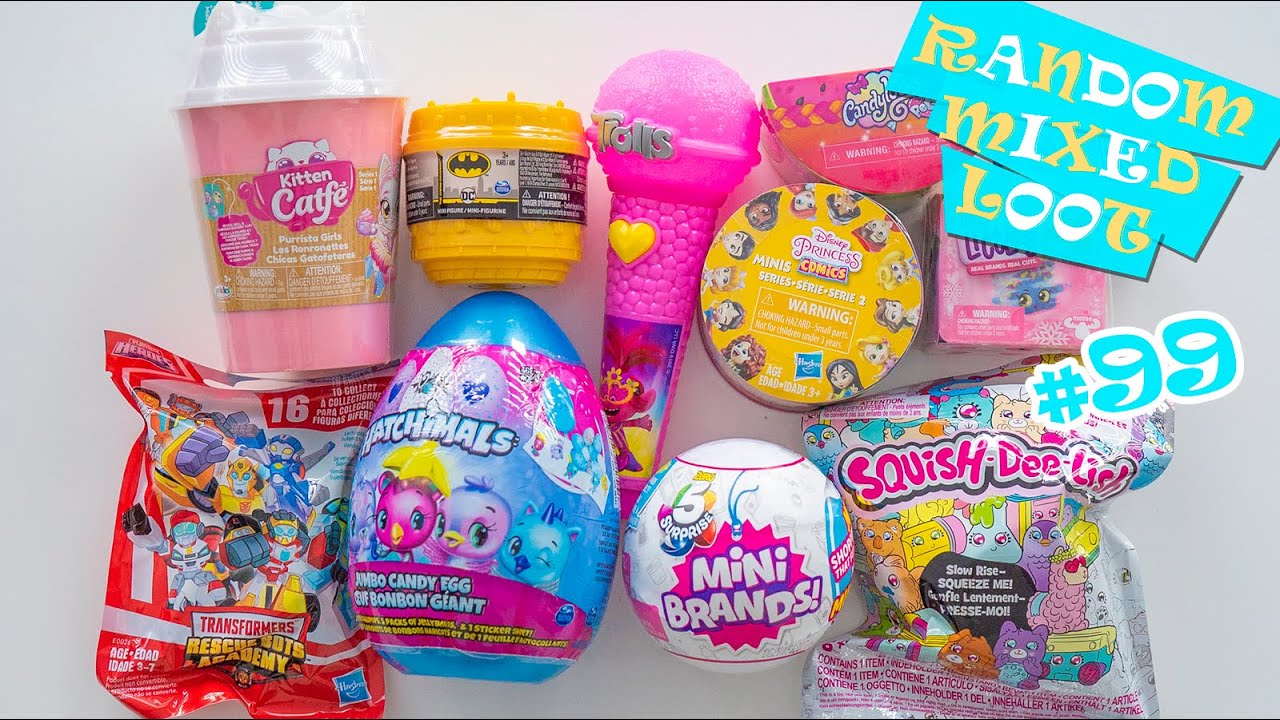 Random And Mixed Loot Opening Surprise Blind Bag Toys Unboxing #99 ...