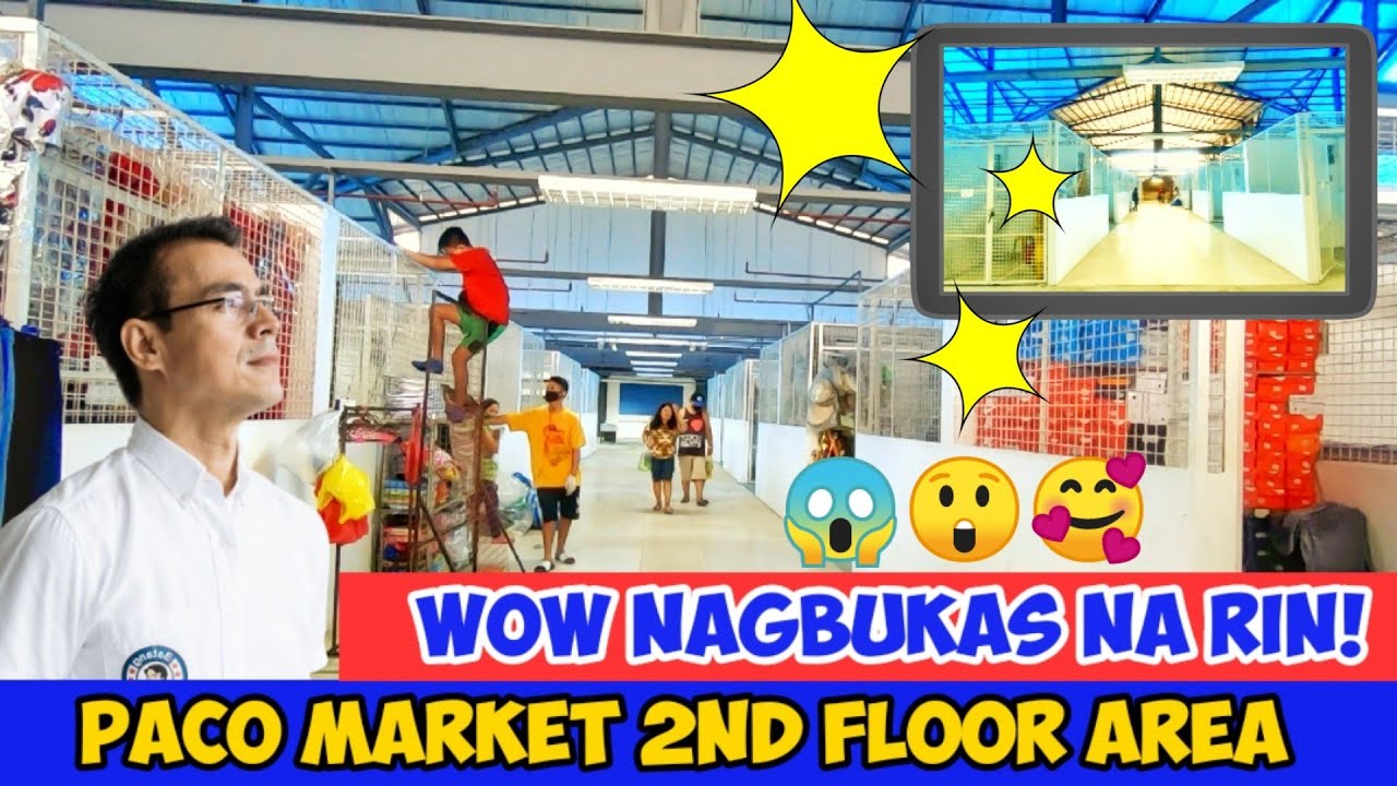 PACO MARKET 2ND FLOOR BUKAS NA! | LEVEL UP NA TALAGA - YouTube