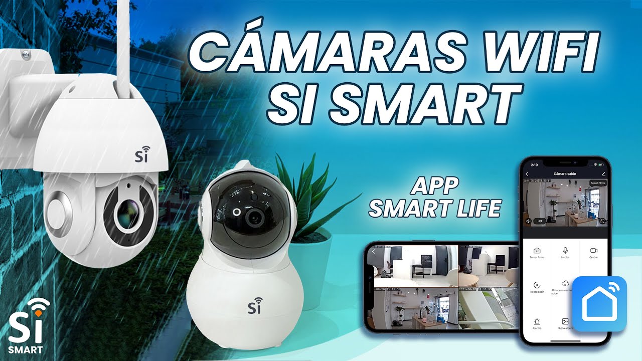 Cámaras inteligentes Wifi SMART LIFE. [CÓMO FUNCIONAN] Seguridad ...