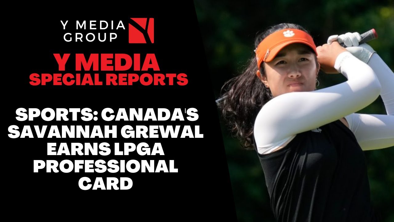SPORTS: CANADA'S SAVANNAH GREWAL EARNS LPGA PROFESSIONAL CARD - YouTube