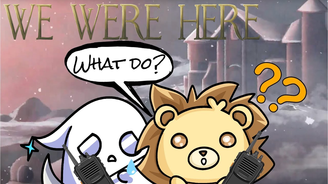 We Were Here [Both POV] Full Gameplay ft. SiLent - YouTube