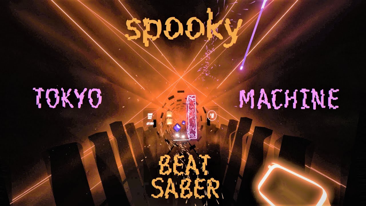 Beat Saber, Spooky, Tokyo Machine, Creepy, 8-bit, Expert plus Bassline ...