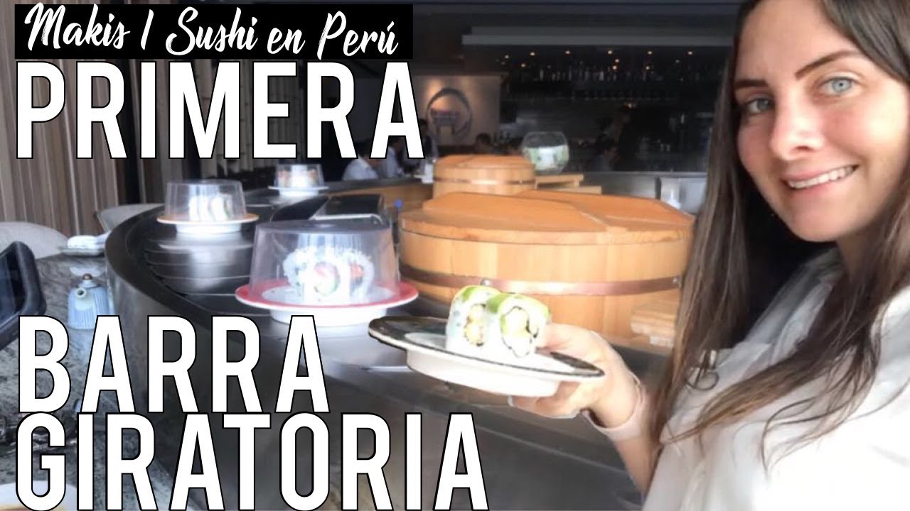 BARRA GIRATORIA DE MAKIS EN EL PERÚ | Nagoya | Makis - Sushi - YouTube