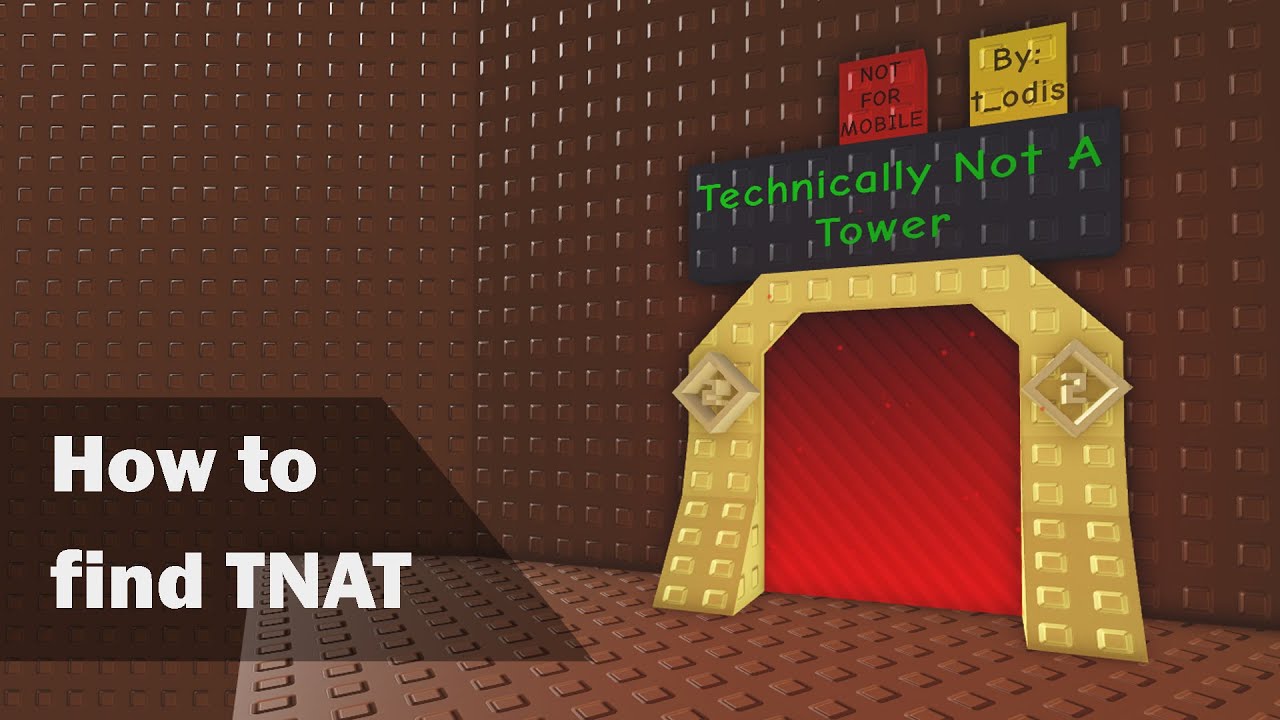 Roblox AToS - How to find the portal of Technically Not A Tower (TNAT ...
