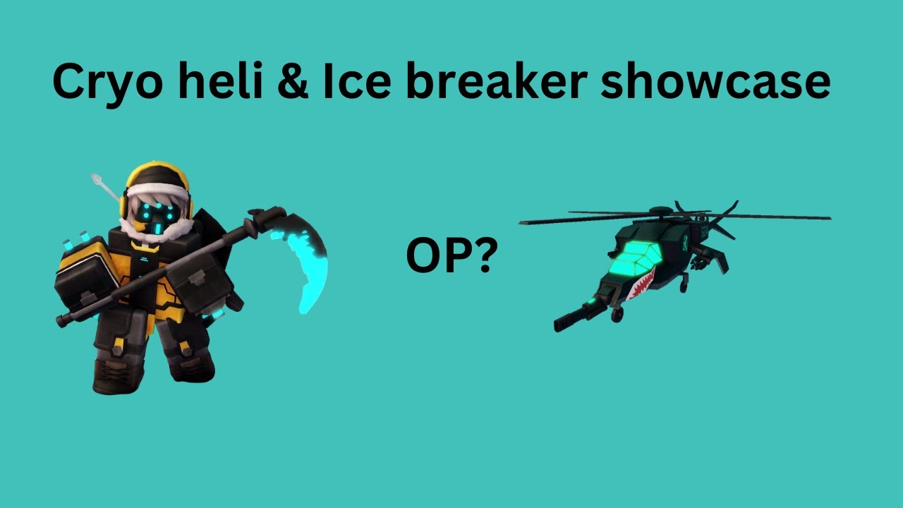 Ice breaker & Cryo Heli showcase TDX (Roblox) - YouTube