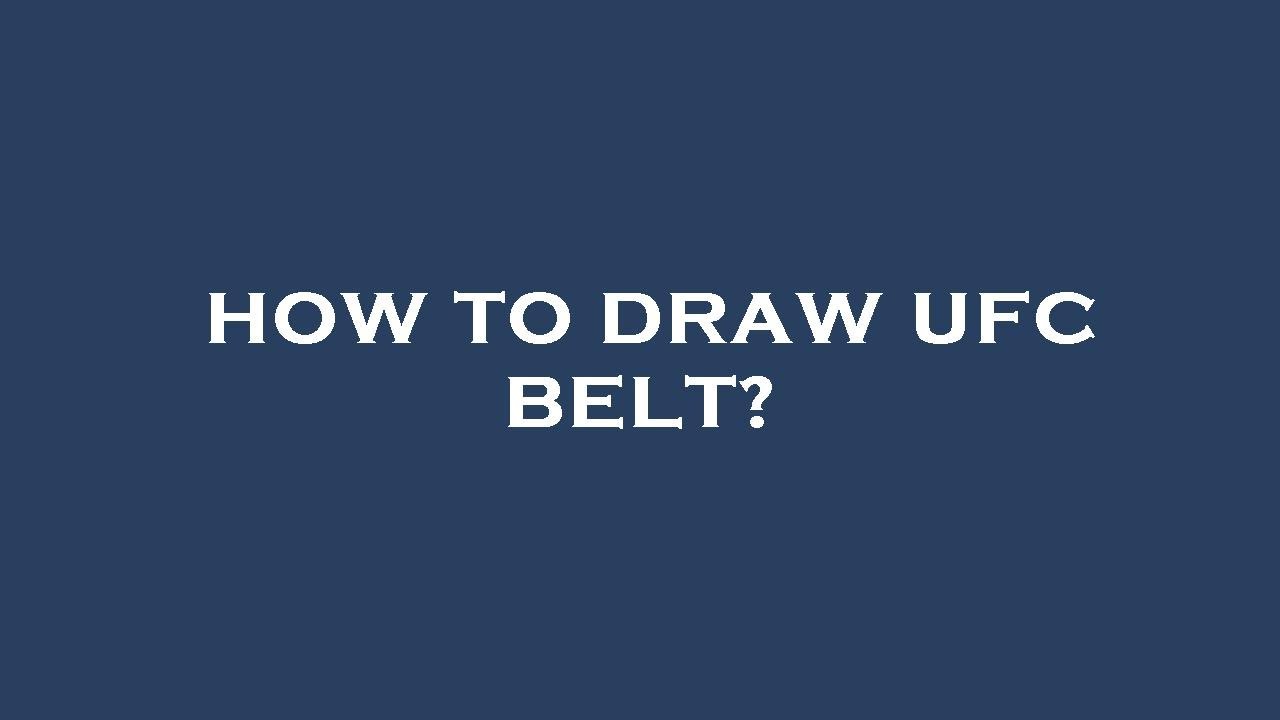 How to draw ufc belt? - YouTube
