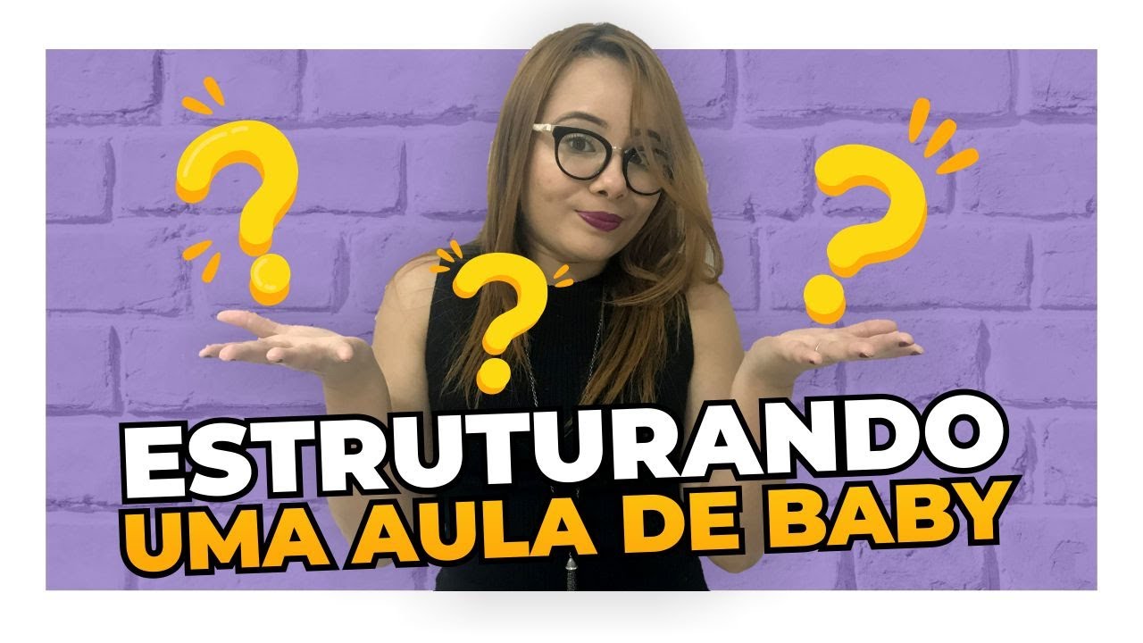 Como estruturar uma aula de Baby Class | Balé Infantil - YouTube