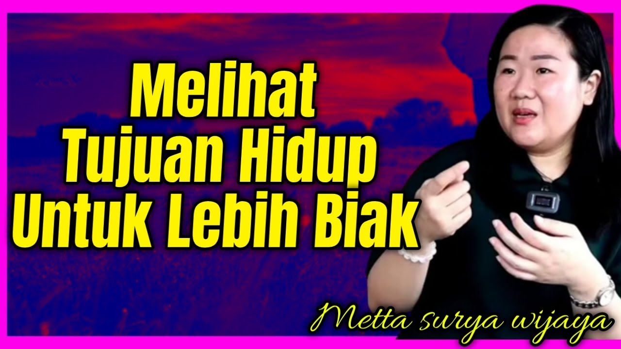 Kehidupan Yang Lebih Baik Metta Surya Wijaya - Indigo - YouTube