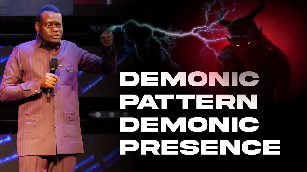 WHAT IS DEMONIC PATTERN || HOW TO KNOW DEMONIC PRESENCE || APOSTLE ...