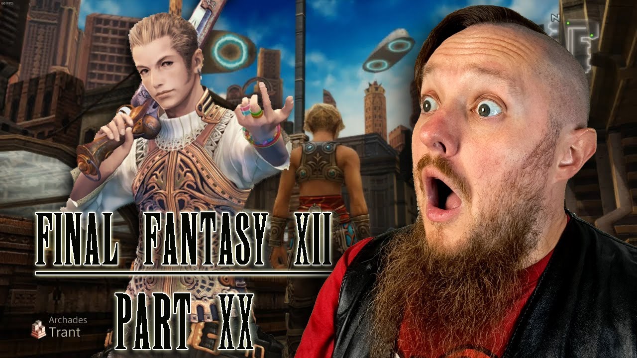 Final Fantasy XII Part 20 | The Imperial City of Archades - YouTube