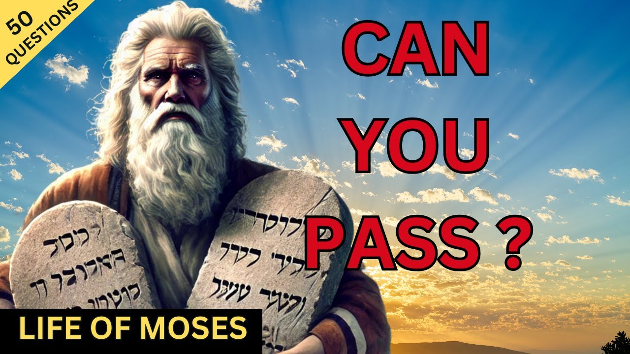 50 Bible Questions About The Life Of Moses To Test Your Bible Knowledge ...
