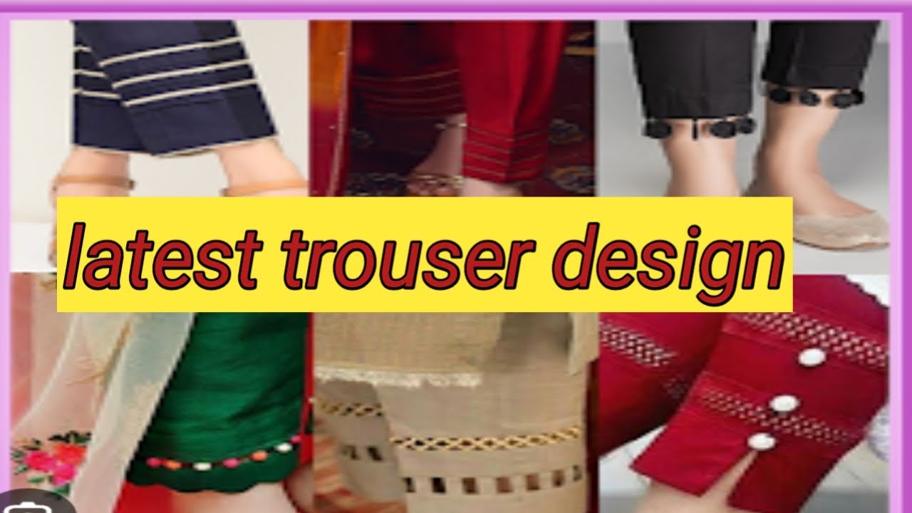 Trouser design ideas for girl || bueatiful and uniqe trouser design ...