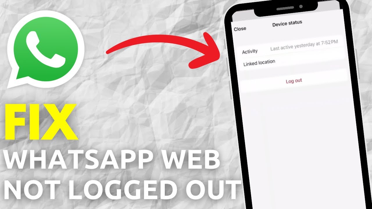 How To Fix WhatsApp Web Still Logged In After 14 Days - YouTube