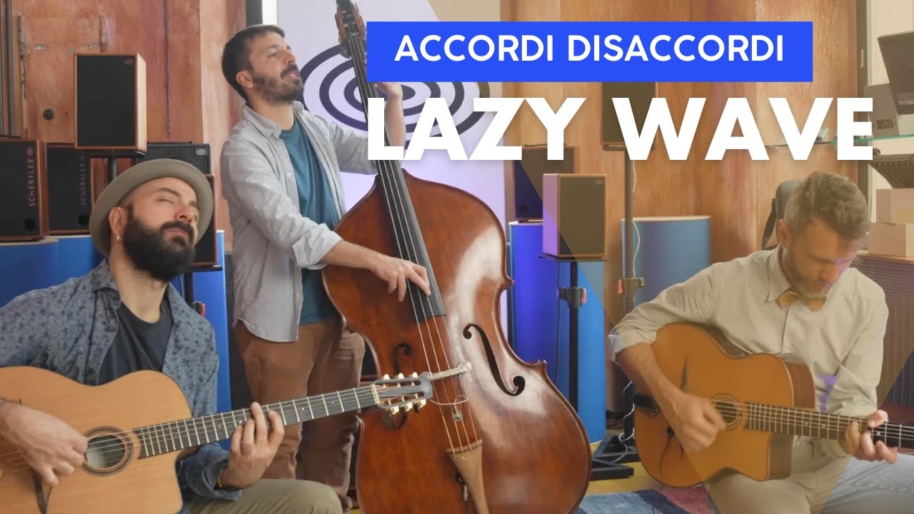 Lazy Wave by AccordiDisaccordi - Live at SCHERTLER RedCorner - YouTube