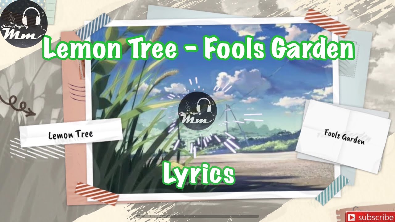 Lemon Tree - Fools Garden ( Lyrics ) - YouTube