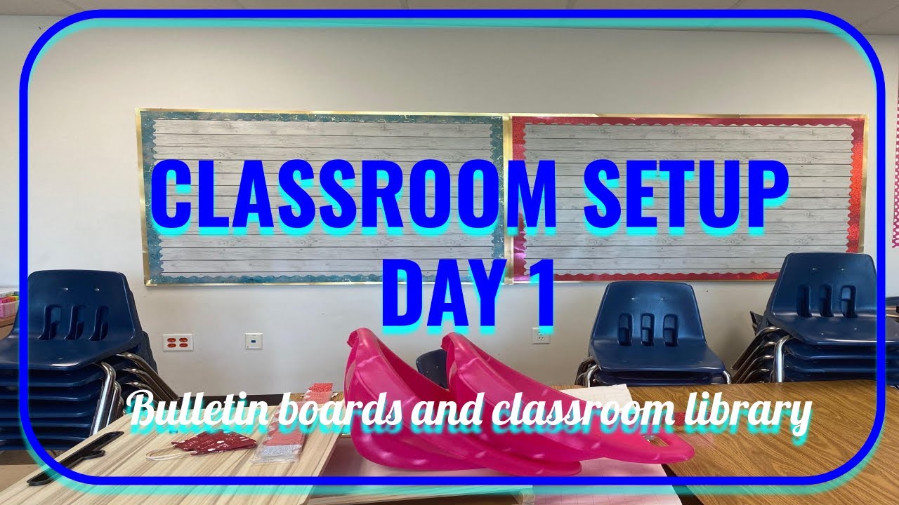 Classroom Setup Day 1- 2020 - 2021 - YouTube