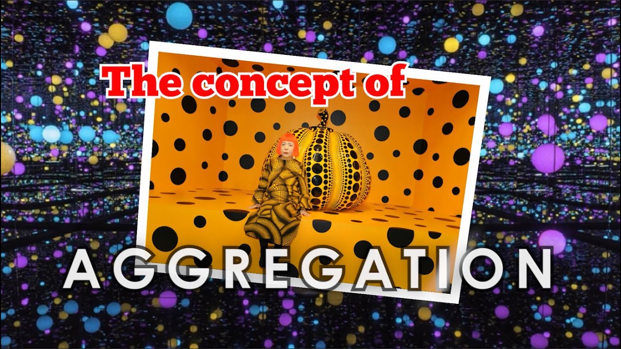 The Concept of Aggregation - YouTube