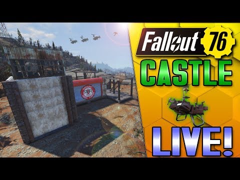 CASTLE FORTRESS CAMP BUILDERS - FALLOUT 76 - LIVE - YouTube