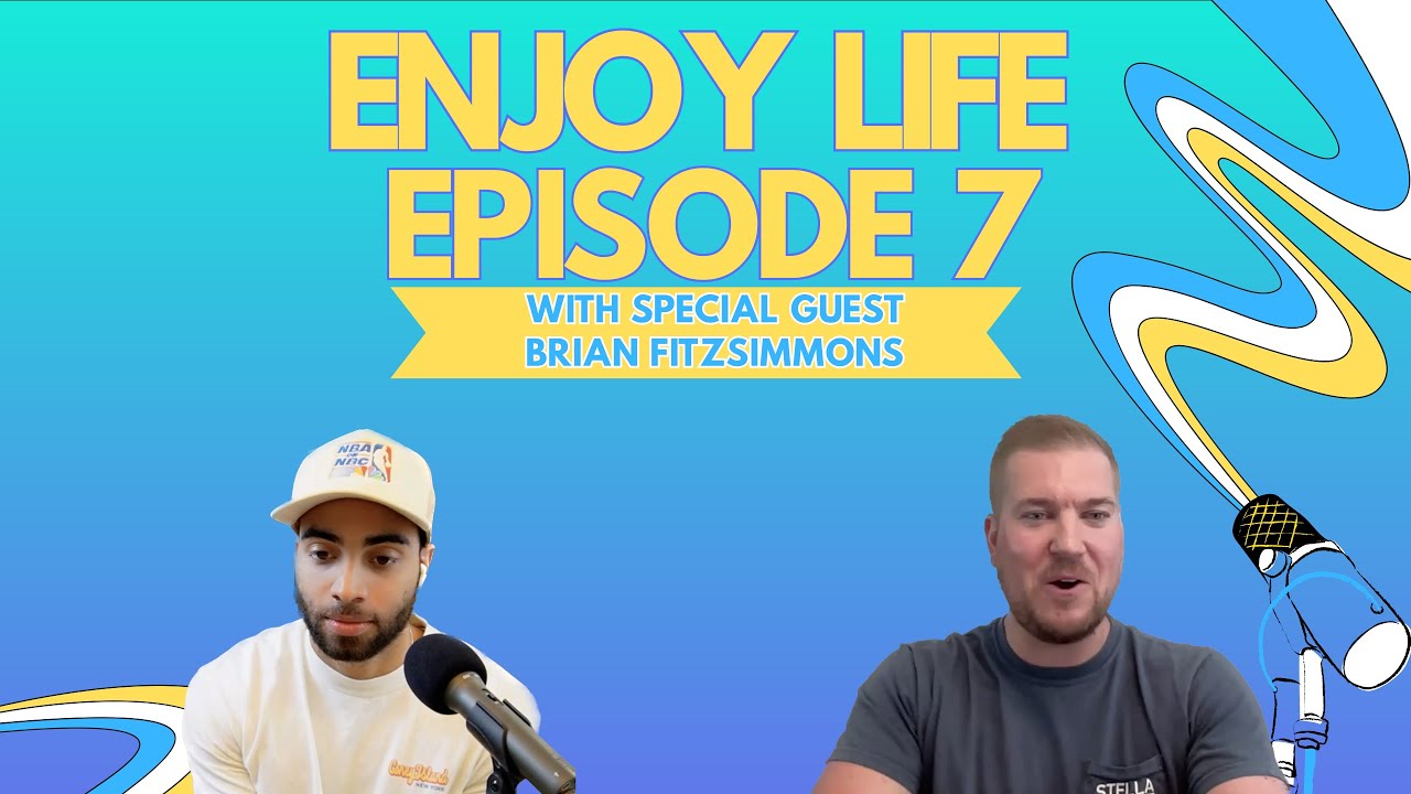 Barstool's Brian Fitzsimmons: Career and Life Balance | Enjoy Life Ep ...